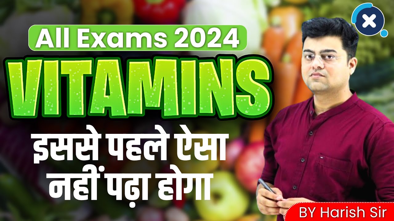 All Exams 2024 | General Science | Vitamins in Biology | Science for ...