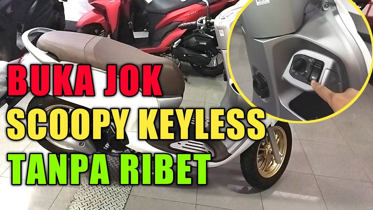 Scoopy 2021 | Buka jok Scoopy keyless tanpa ribet - YouTube