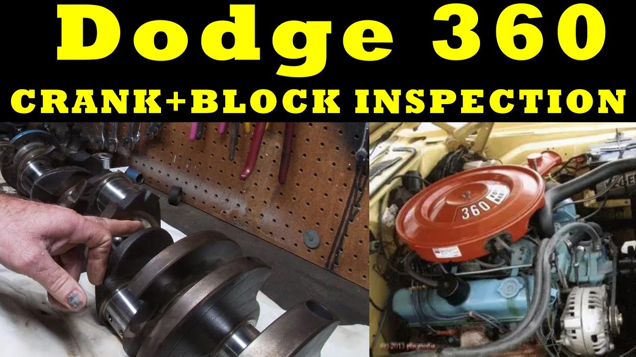 Budget Dodge 360 Block And Crank Inspection #mopar #moparornocar - YouTube