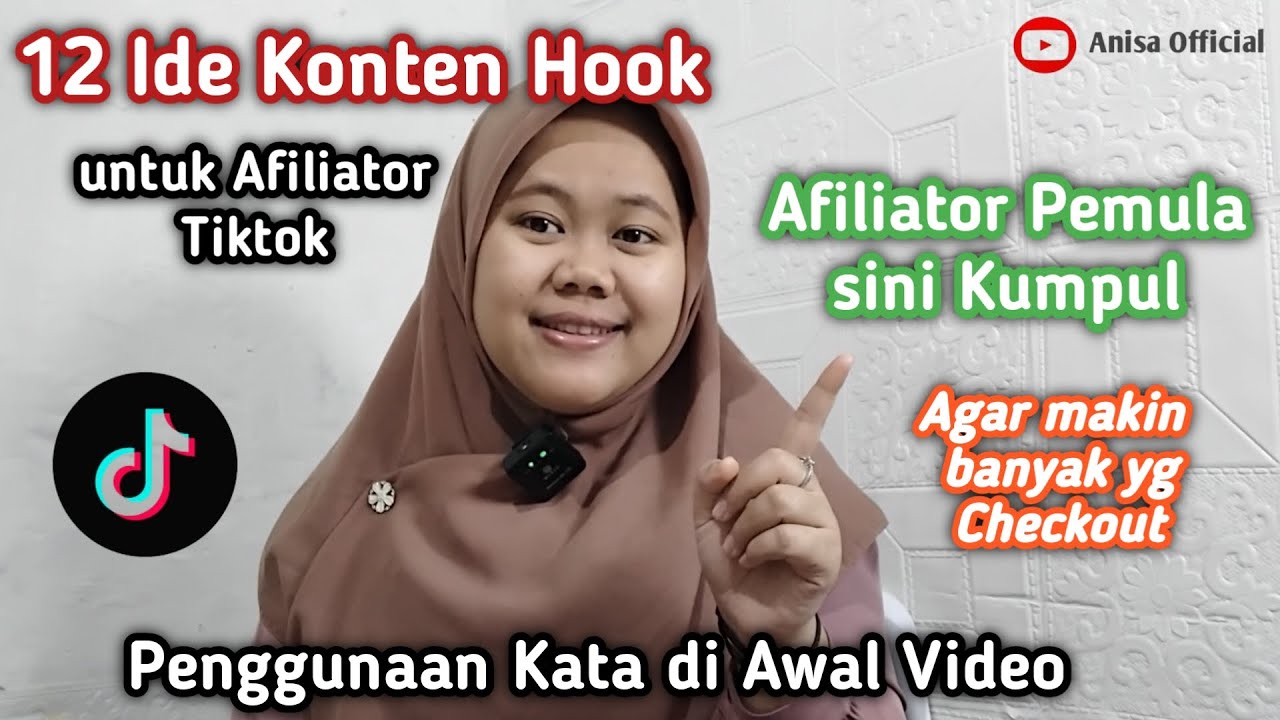 12 Ide Konten Hook untuk Affiliate Tiktok Kalimat Pembuka di Awal Video - YouTube