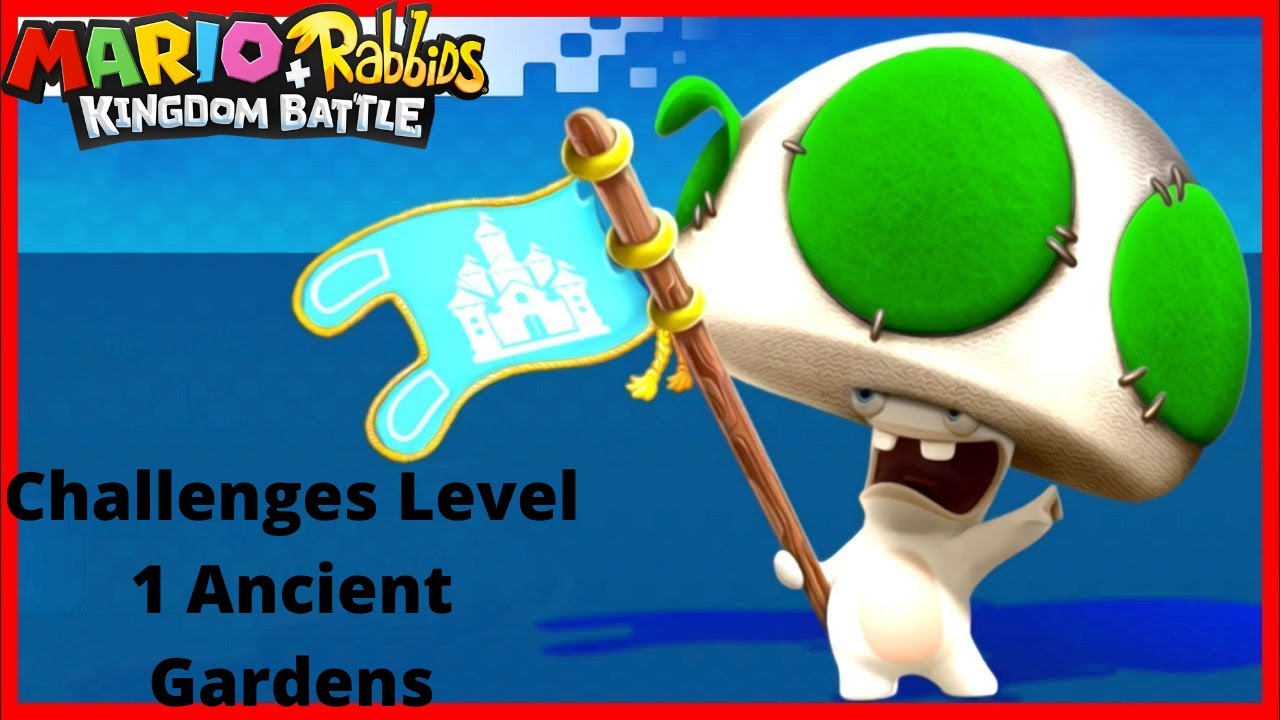 Mario + Rabbids Kingdom Battle: Level 1 Ancient Gardens Secret Level ...