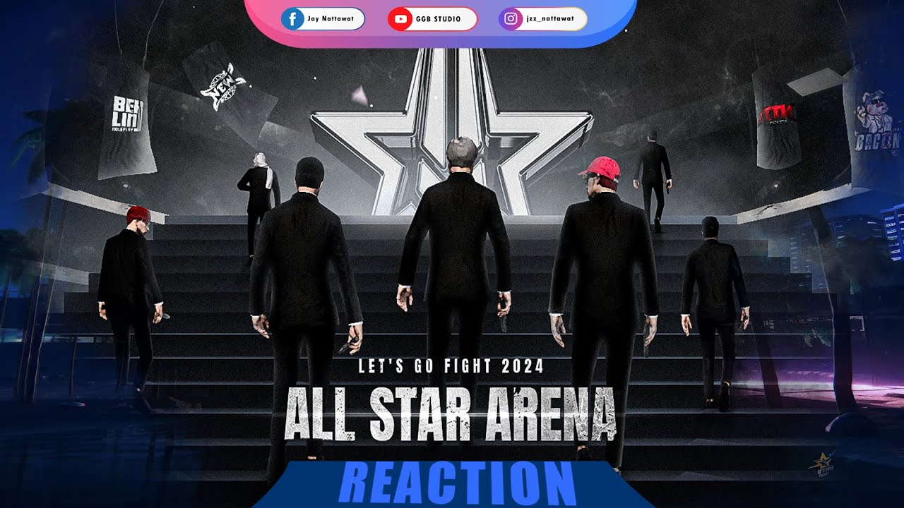 เตรียมตัวเดือด ALL STAR ARENA (REACTION) #fivem #gtav #startown # ...