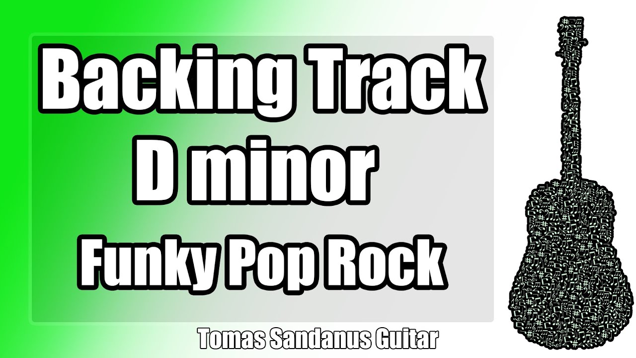 D minor Backing Track - Dm - Fast Bright Funky Clean Pop Rock Guitar ...