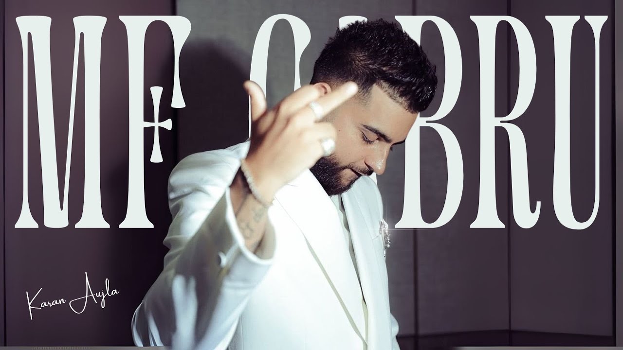 MF GABRU (OFFICIAL MUSIC VIDEO) KARAN AUJLA | LATEST PUNJABI SONGS 2025 ...