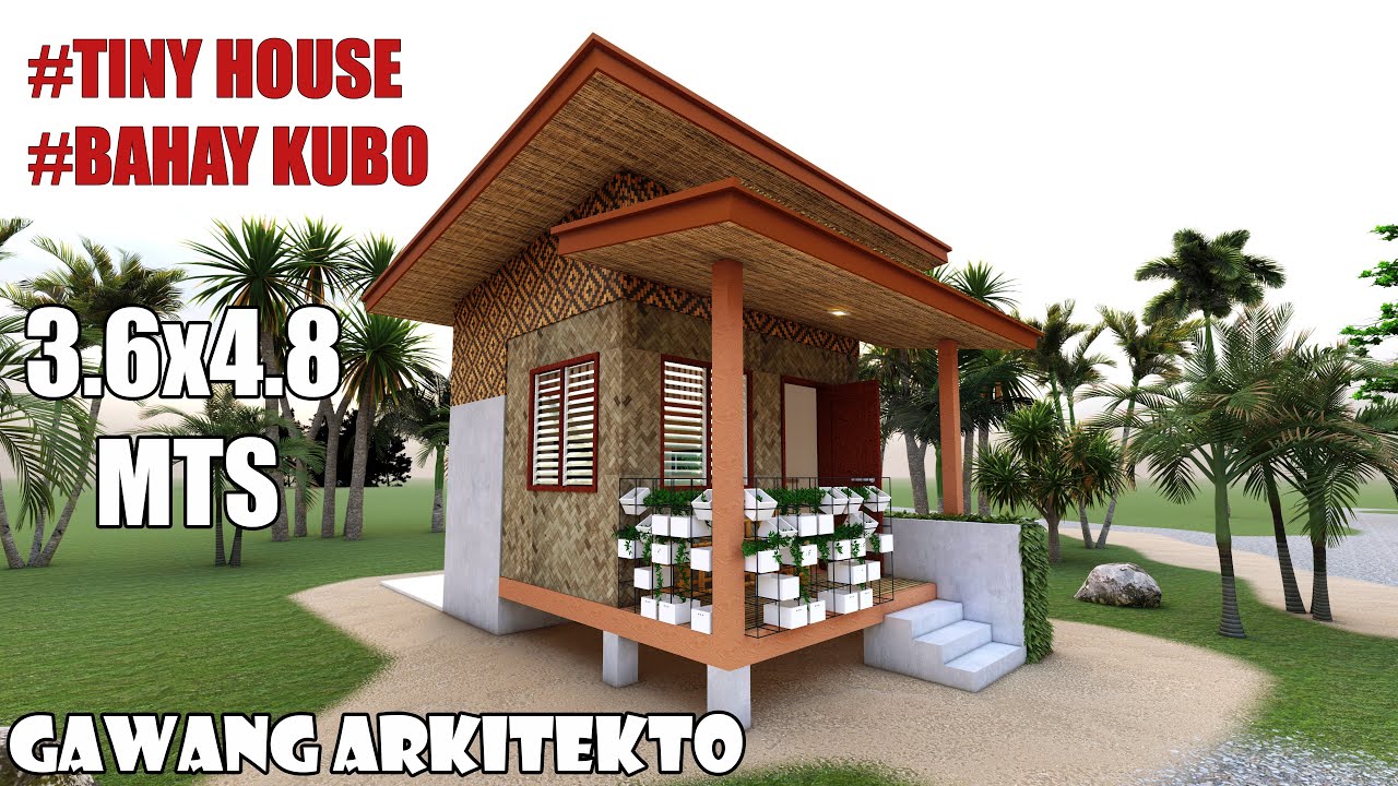 TINY HOUSE (BAHAY KUBO) 3.6X4.8 METROS-LOFT - YouTube