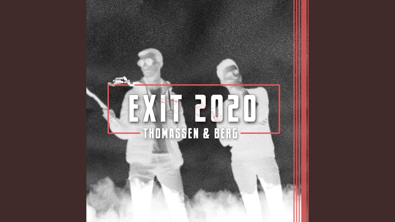 Exit 2020 - YouTube