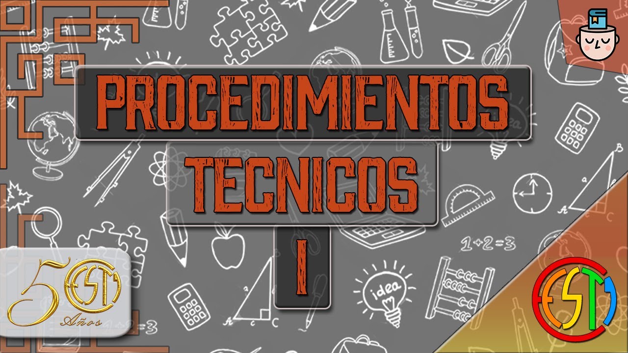Procedimientos Técnicos I - YouTube