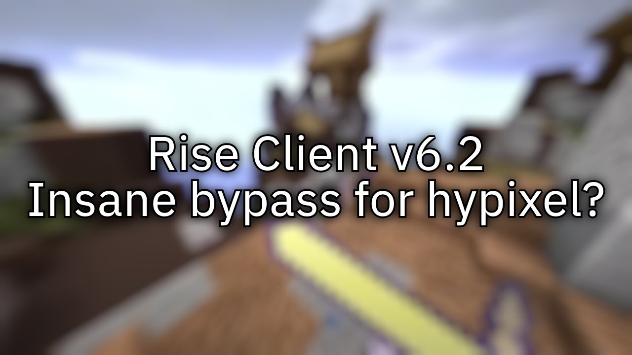 Rise Client update??? (Insane Hypixel Bypass???) - YouTube
