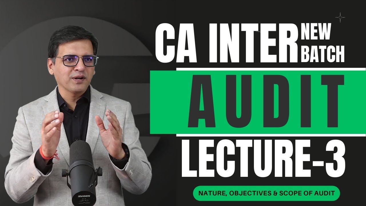 CA Inter Audit - L3 - New Course Chapter1 and SAs - CA Sarthak Jain ...