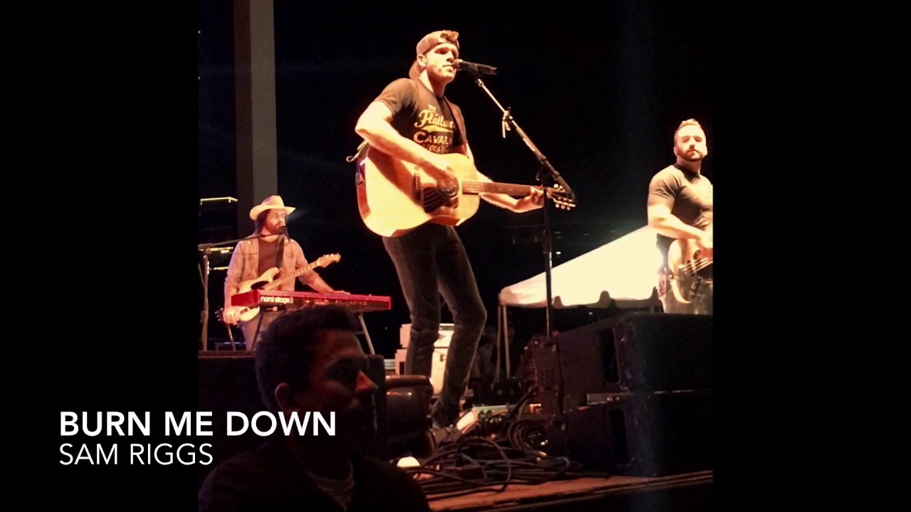 Sam Riggs - Burn Me Down - YouTube