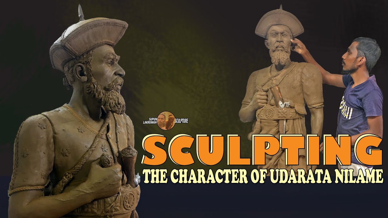 Sculpting The Character Of Udarata Nilame. Kandyan Chief - YouTube