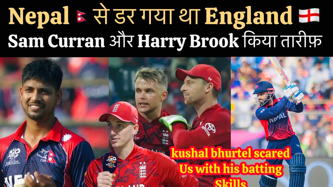 Nepal Scared Us With Their Ability Says Harry Brook , Sam Curran ...