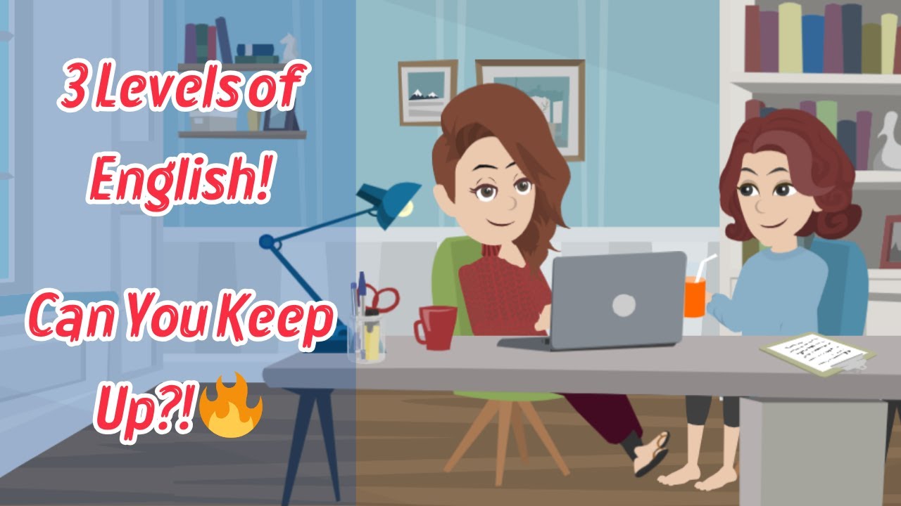 Learn English Through Conversations: 3 Levels of English | Can You ...