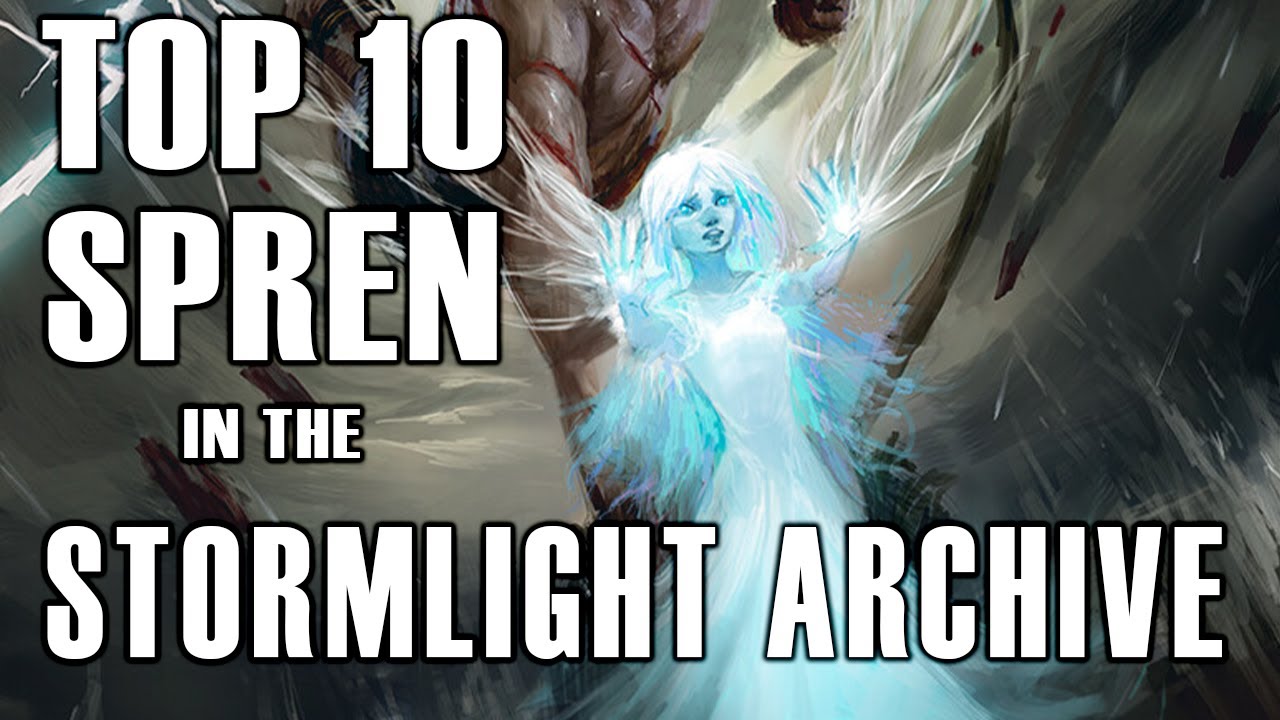 Top 10 Spren in Stormlight Archive - YouTube