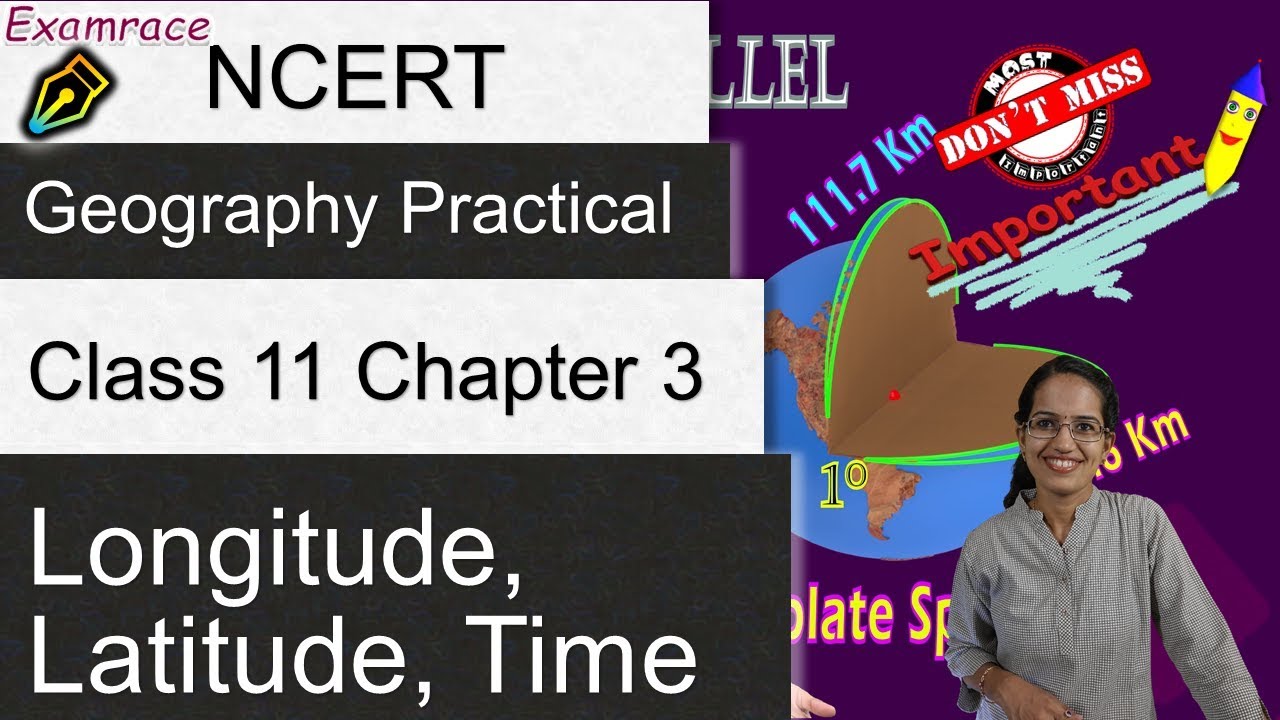 NCERT Class 11 Geography Practical Chapter 3: Longitude, Latitude, Time ...