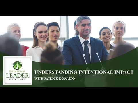 Understanding Intentional IMPACT With Patrick Donadio - YouTube