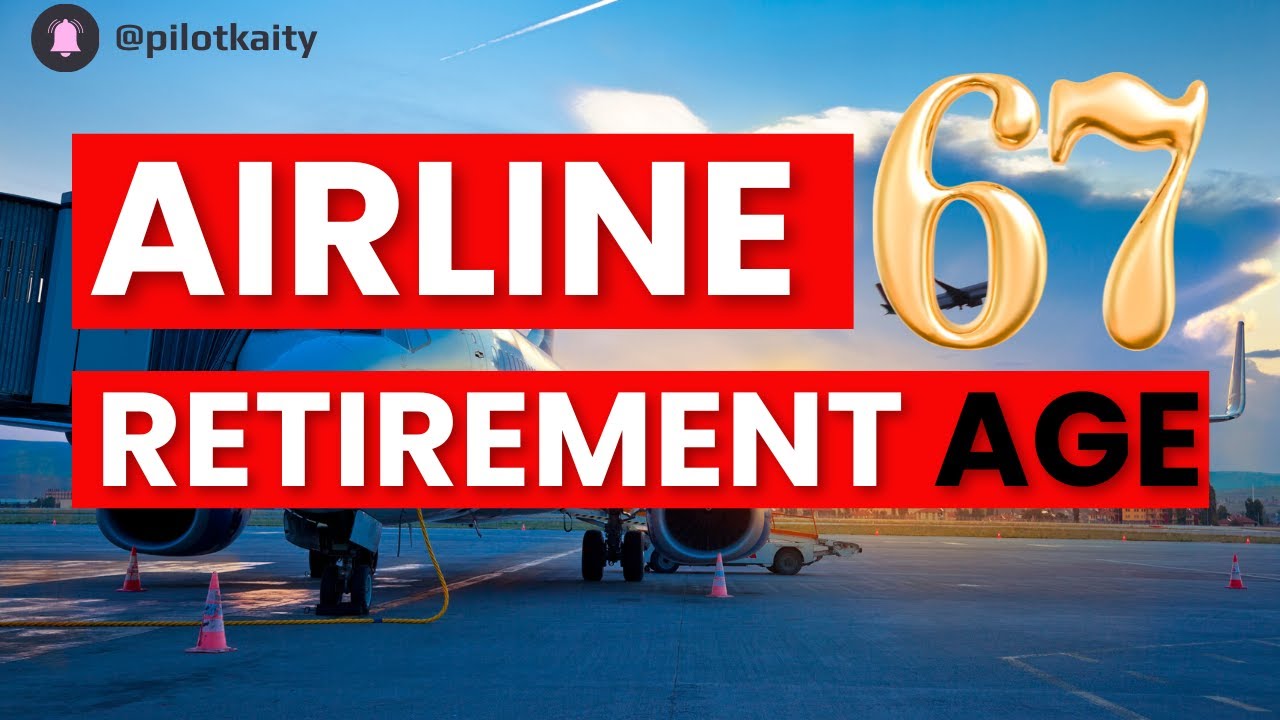 Increasing ATP retirement age to 67 | Mask mandates | Airline ...