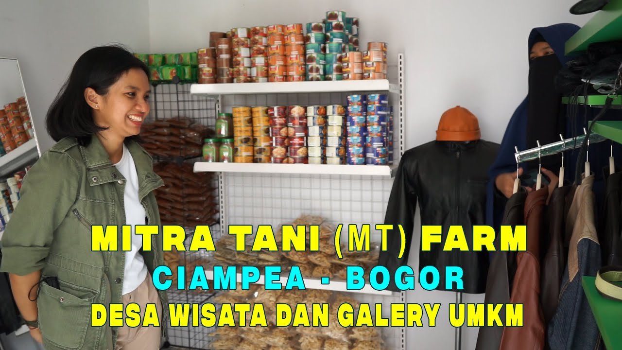 MITRA TANI (MT) FARM, CIAMPEA - BOGOR | DESA WISATA DAN GALERY UMKM ...