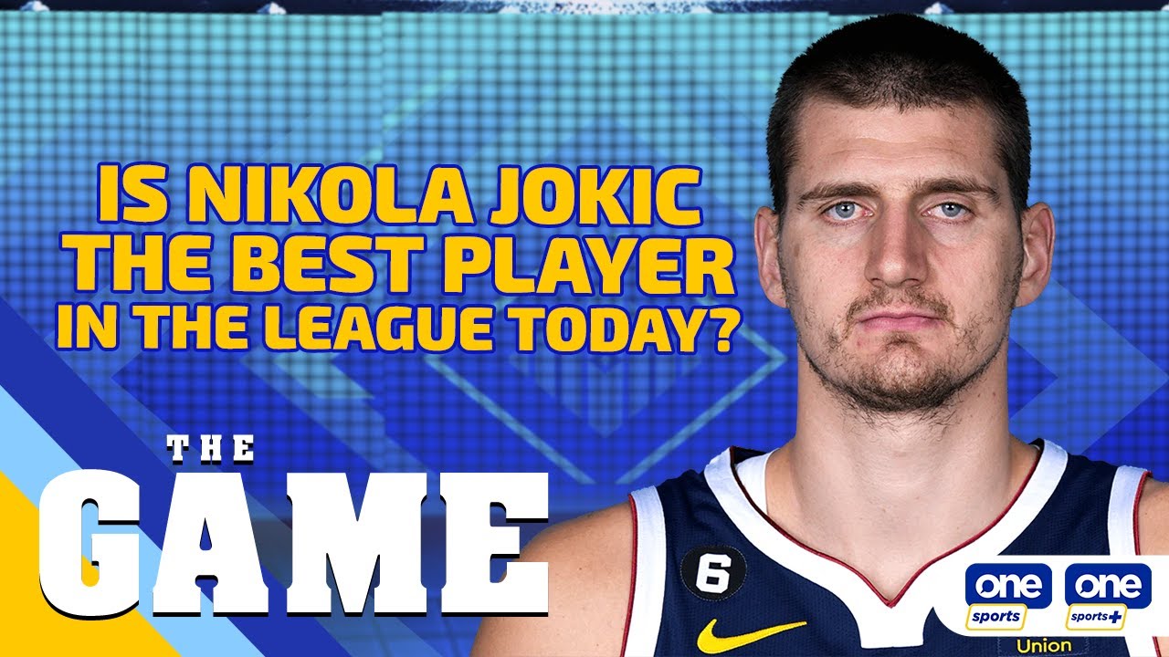 The Game | Is Nikola Jokic the best player in the league today? - YouTube
