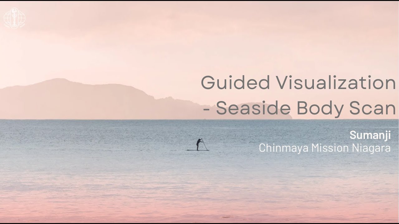 Seaside Body Scan | 15 Minute Guided Visualization | Shri Suman Rajupet ...