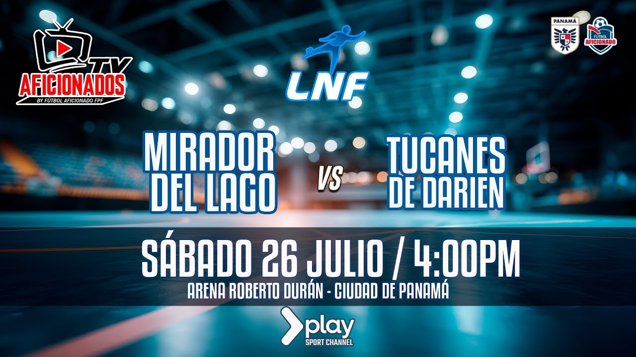 ⚽ LIGA NACIONAL DE FUTSAL: MIRADOR DEL LAGO vs TUCANES, 26 JULIO 2025 ...