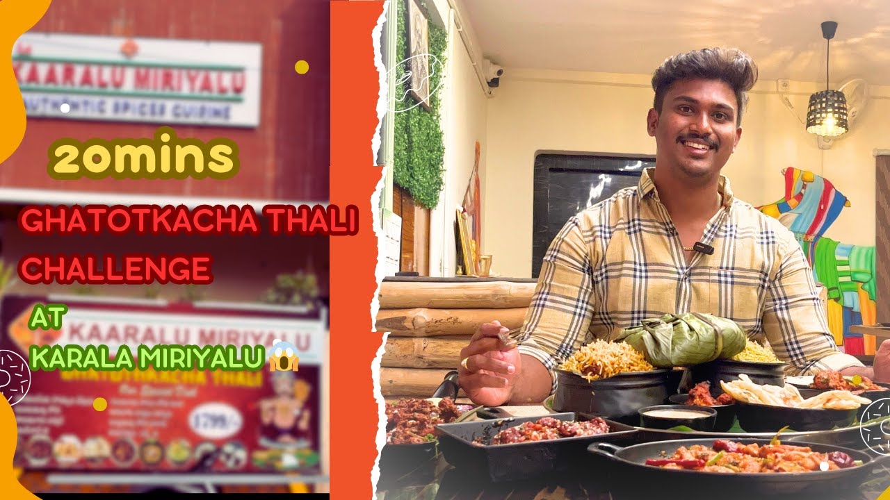 20mins GHATOTKACHA THALI CHALLENGE at KAARALU MIRIYALU in ELURU||# ...
