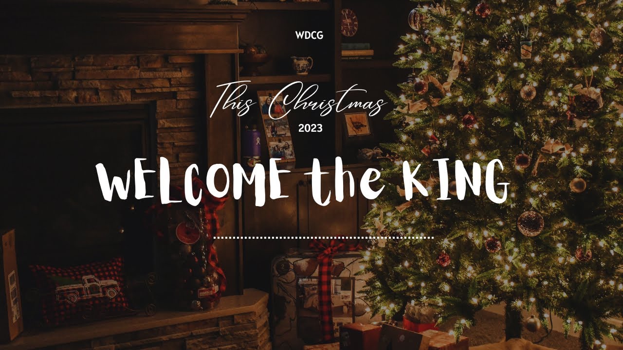 WDCG - CHRISTMAS 23 : Welcome the King!! Promo - YouTube