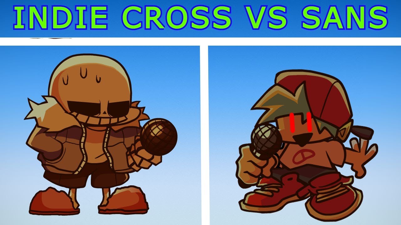 Friday Night Funkin' VS Indie Cross SEMANA COMPLETA (SANS) FNF MOD RUTA ...