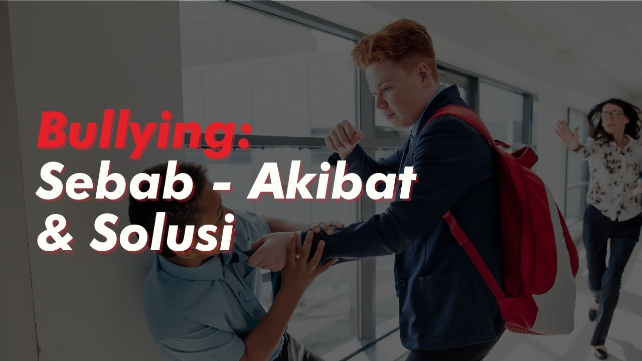 Bullying: Sebab - Akibat & Solusi | Berani Ungkap - YouTube