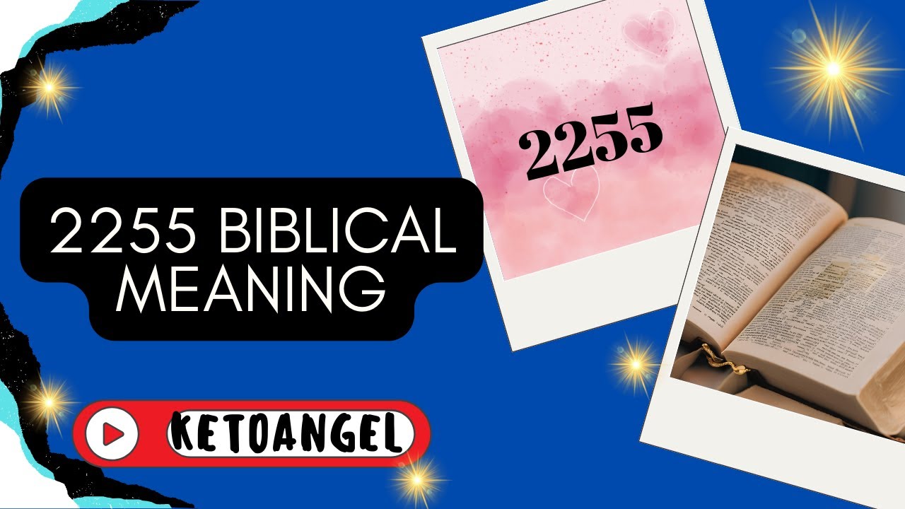 2255 biblical meaning: A Call to Embrace Change and Trust Divine Timing ...