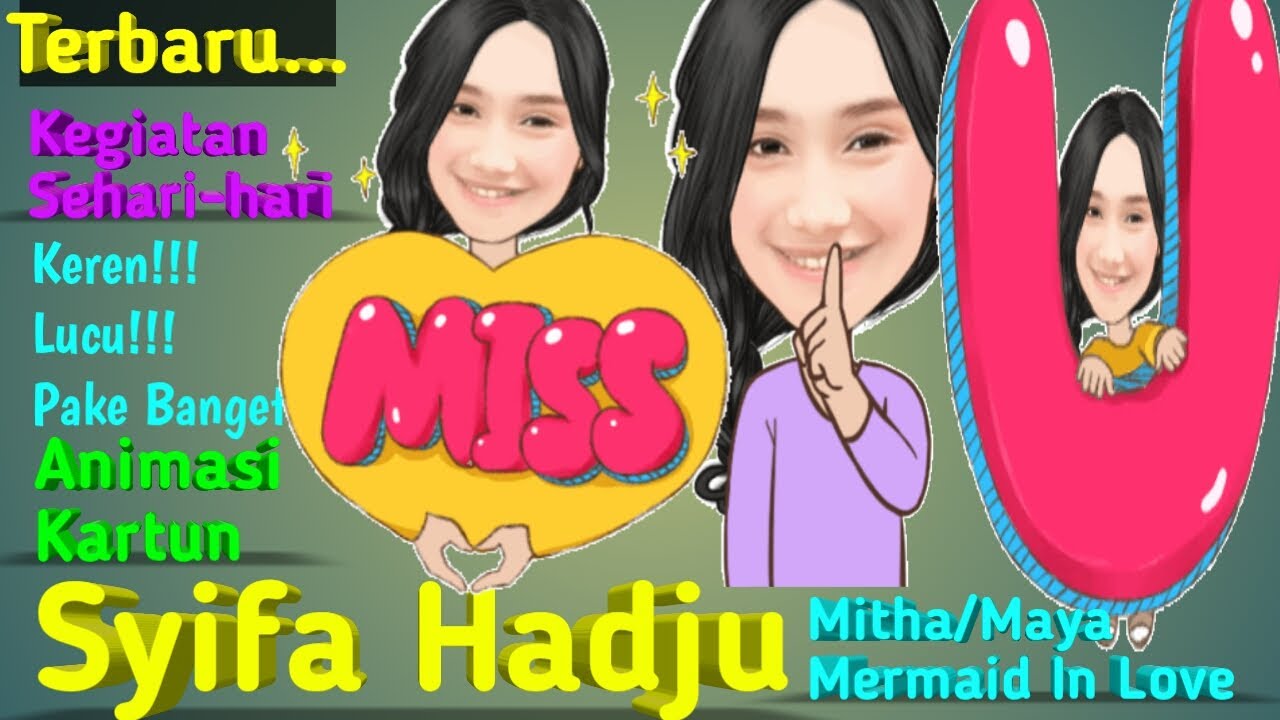 Syifa Hadju Mermaid In Love 2 Dunia Mitha/Maya Animasi Kartun Lucu ...