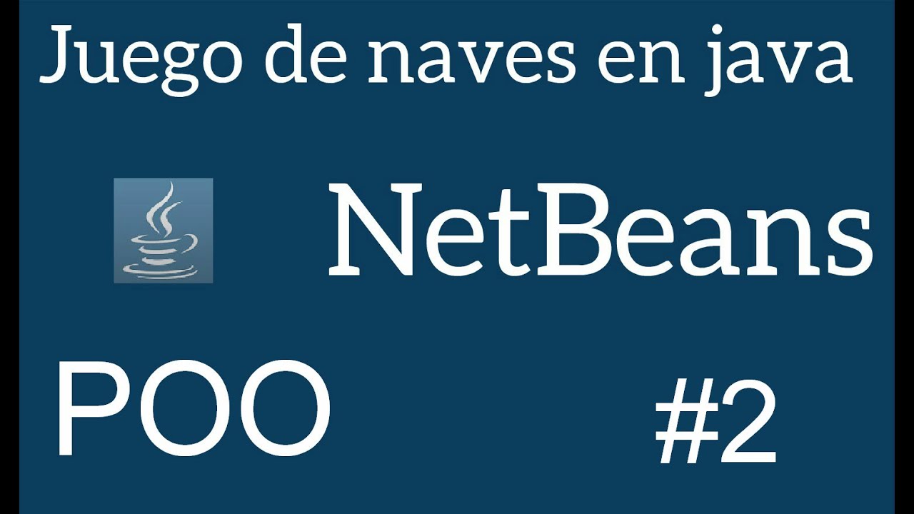 Juego de naves (Java) - #2 Conceptos básicos POO - YouTube