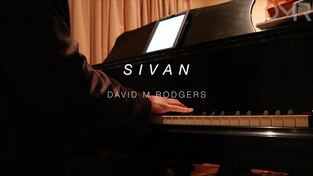 David M Rodgers - "Sivan" (Songs For A Generation) - YouTube