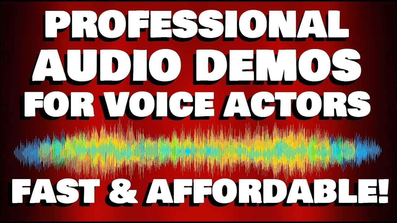 AUDIO DEMOS FOR VOICE ACTORS! - YouTube