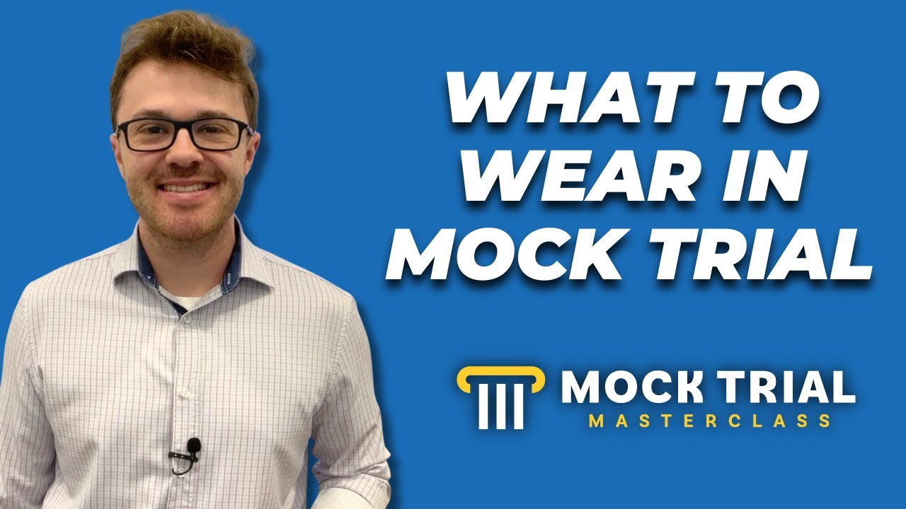 How to Dress as a Lawyer and Witness in Mock Trial - YouTube