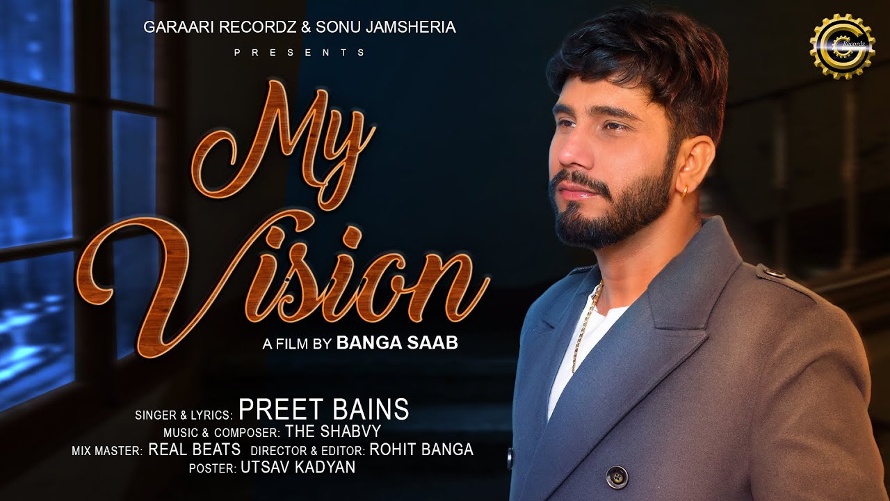 MY VISION (Teaser) | PREET BAINS | THE SHABVY | BANGA SAAB | GARAARI ...