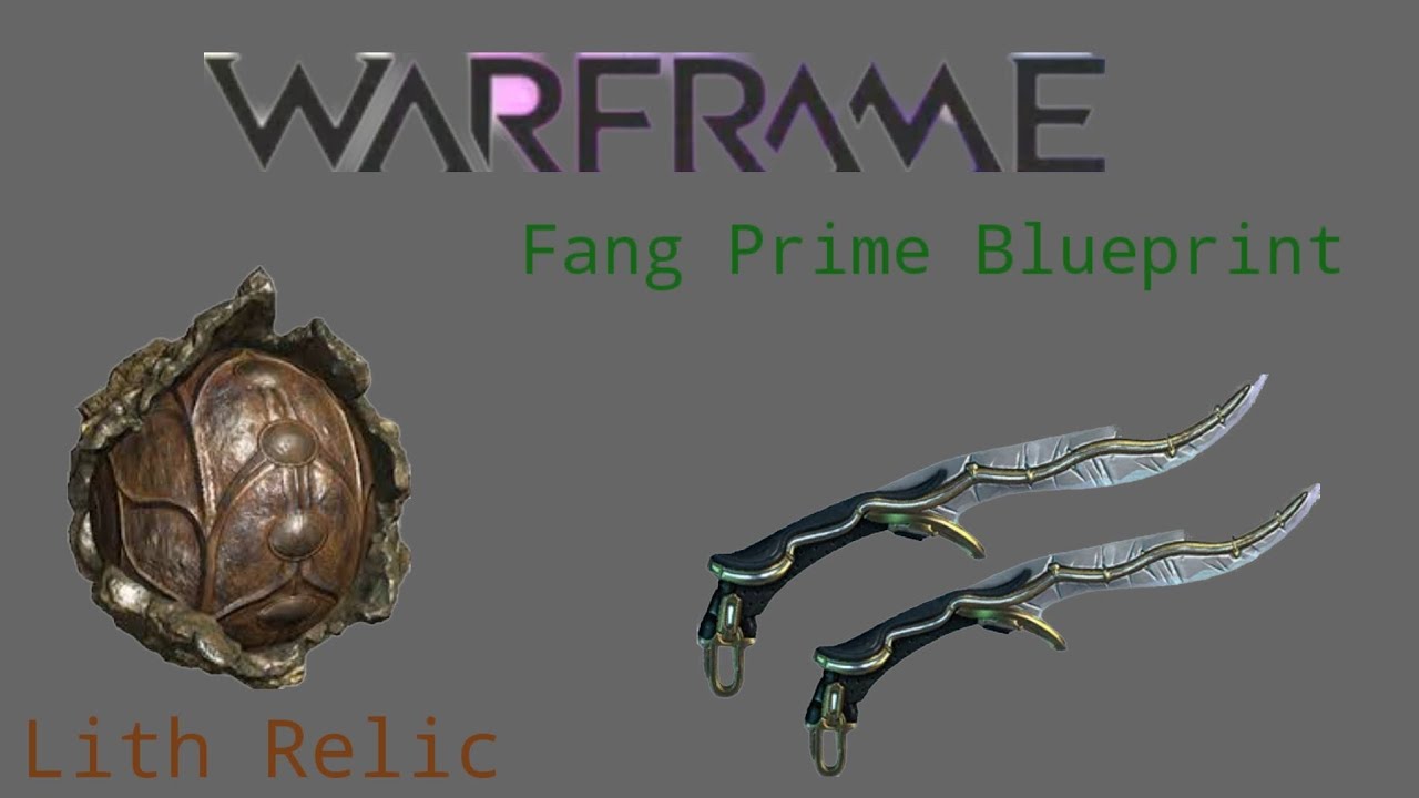Opening Relic to Get Fang Prime Blueprint - YouTube