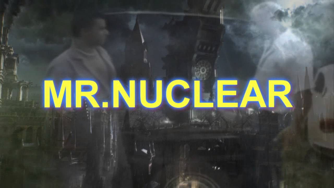 INTRO MR.NUCLEAR - YouTube