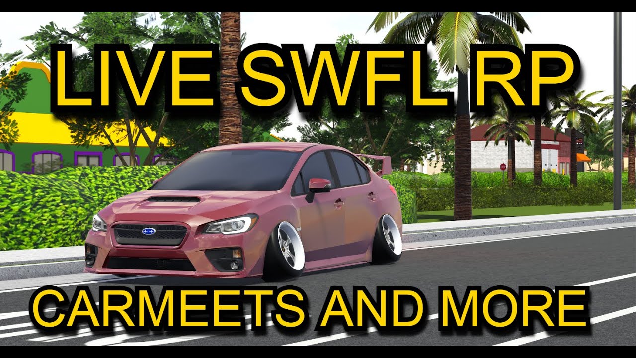 SWFL RP CARMEET EVENT WITH JOJE! (JOIN UP) - YouTube