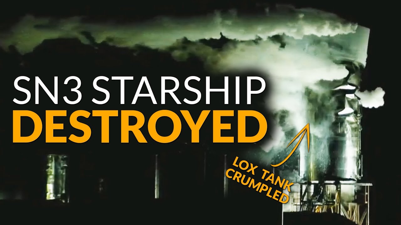 SpaceX SN3 Starship Destroyed - Liquid Oxygen Tank Crumpled - YouTube