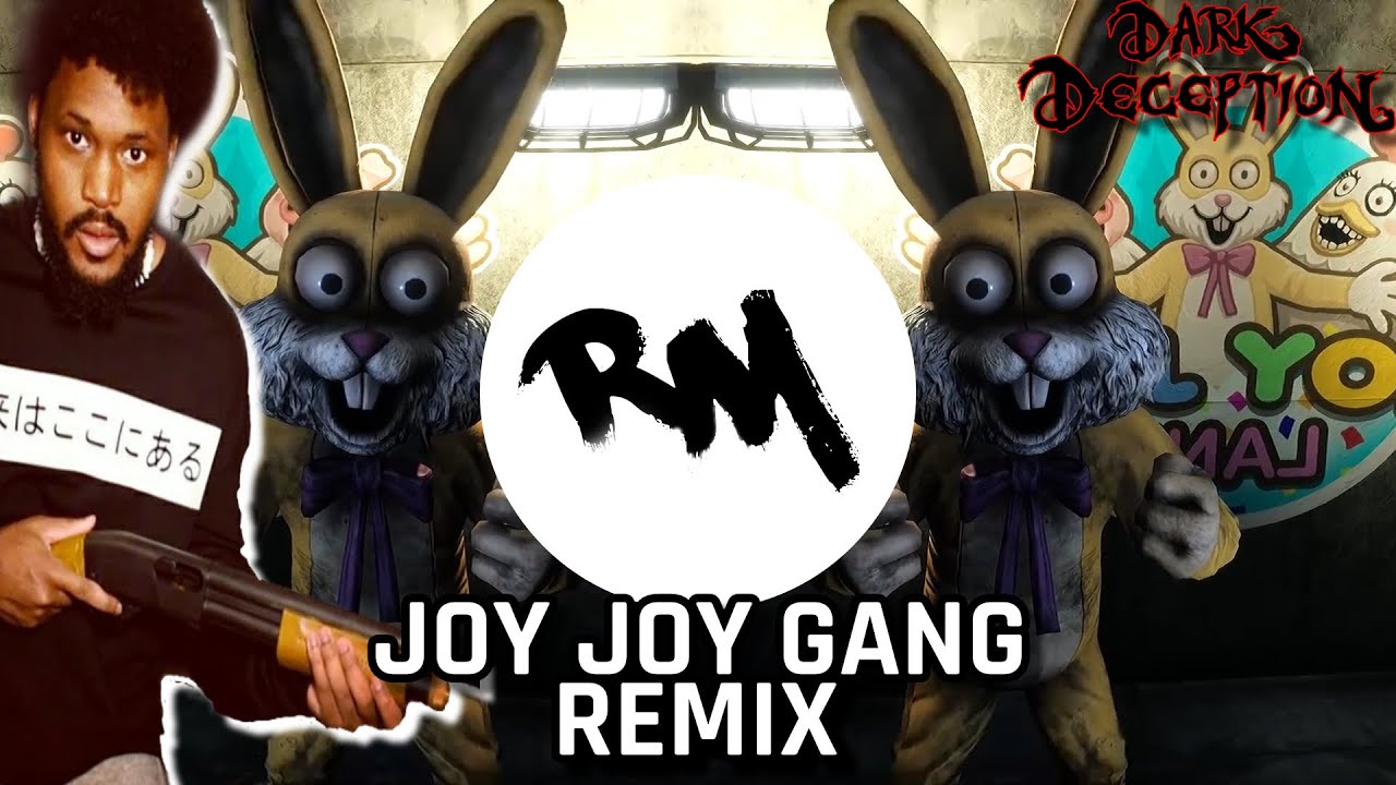 Dark Deception: Joy Joy Gang (REMIX) Feat. @CoryxKenshin - YouTube