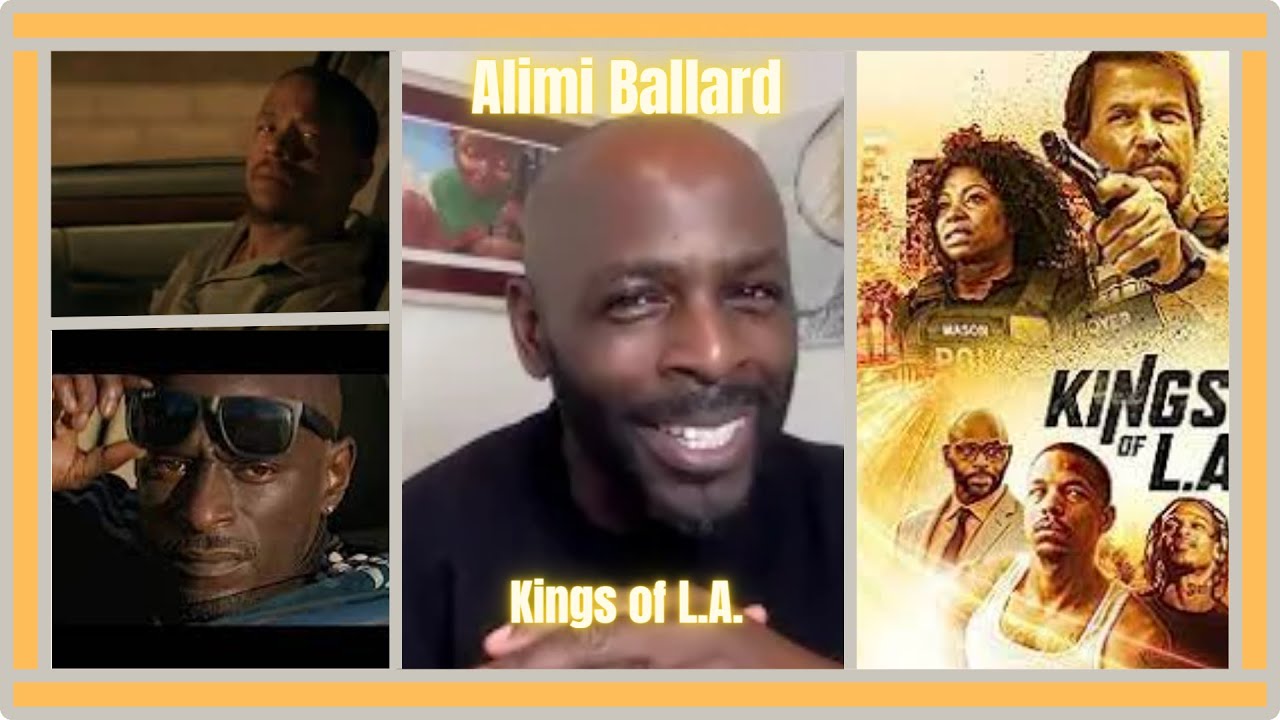 Alimi Ballard talks all about the Kings of L.A. Movie - YouTube