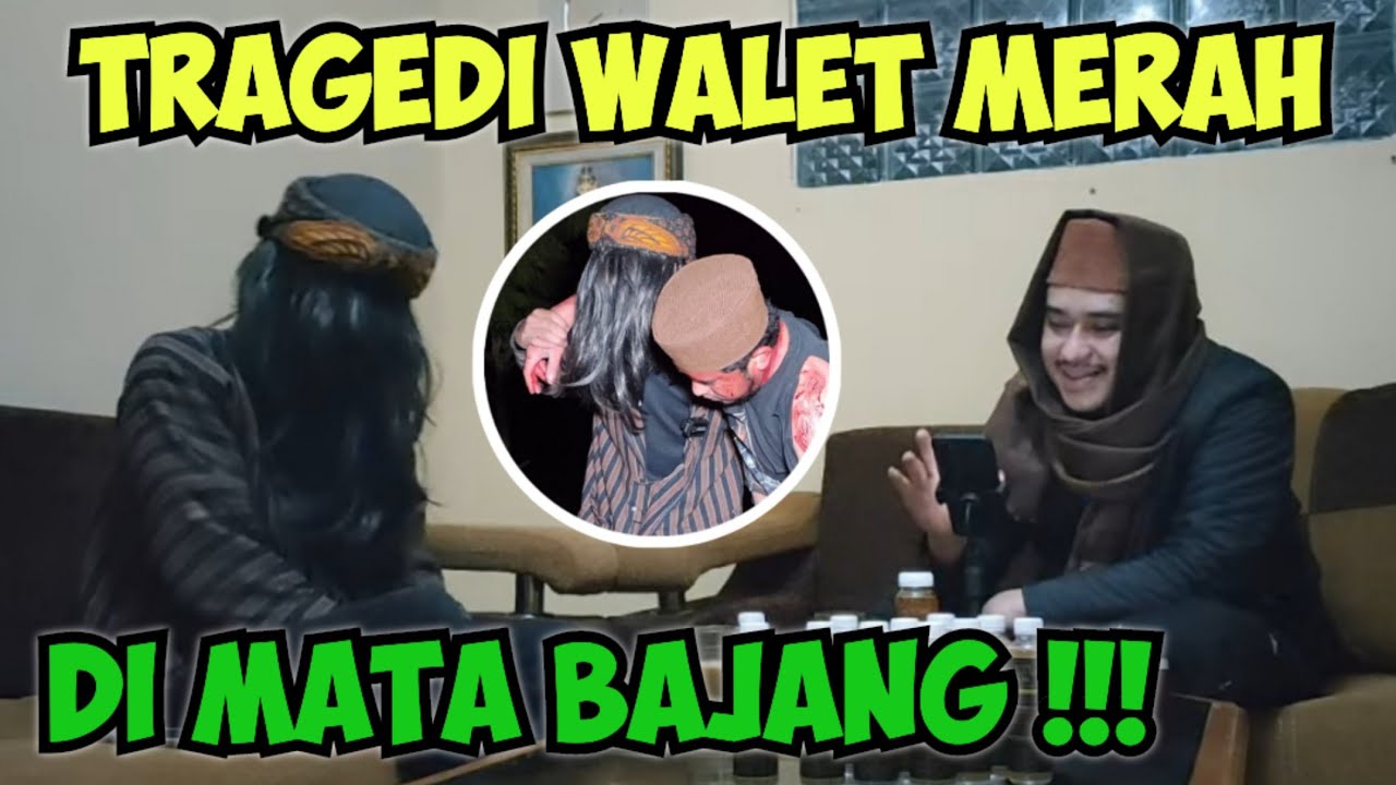 [Live]Bajaang&Kbk Akhirnya Ungkap Eyaang Walet Merah - YouTube