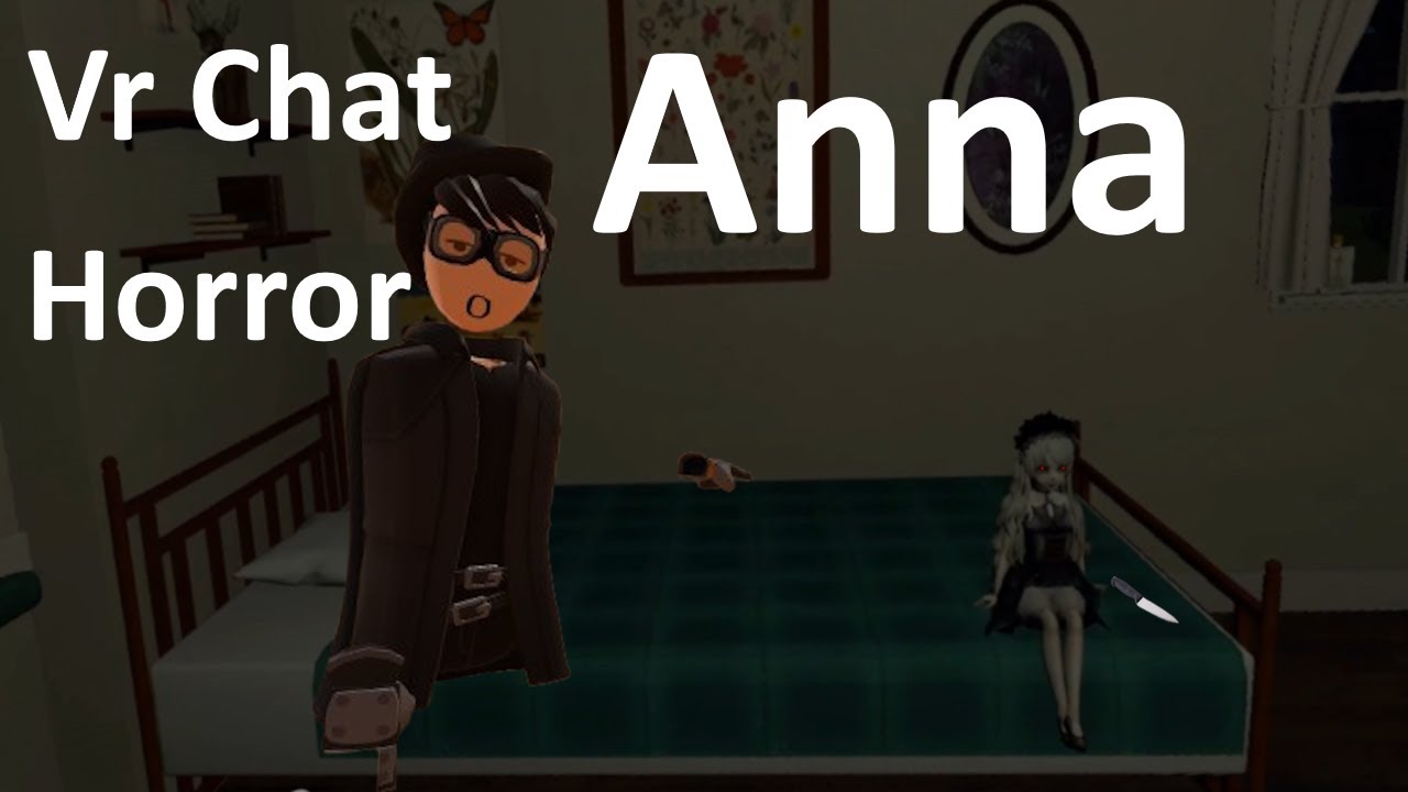 It's alive???- Anna - Vr Chat Horror - YouTube