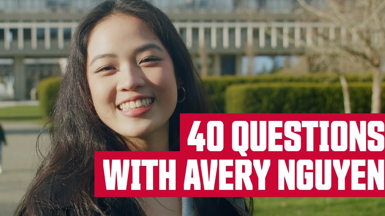 40 Questions for 40 Years with Avery Nguyen | SFU Beedie - YouTube