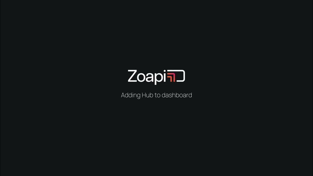 Adding Zoapi Hub to dashboard - YouTube
