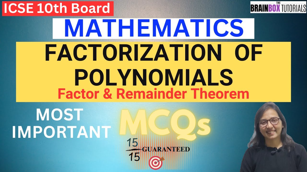 ICSE Class 10 Maths Factorization of Polynomials ll Factor and ...