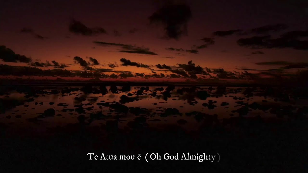Cook Islands National Anthem. “Te Atua mou ē" ("God is Truth ...