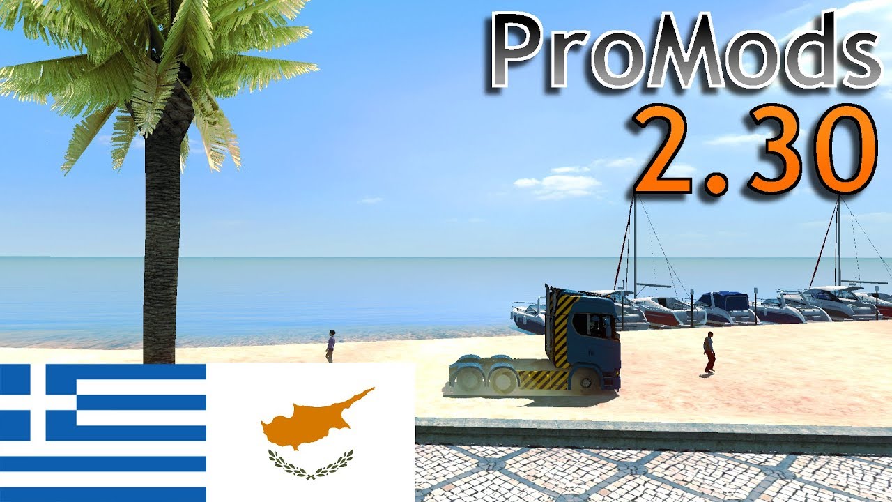 🚚 ProMods 2.30 🔵 Greece and Cyprus Review! 🔵 ETS2 1.31 - YouTube