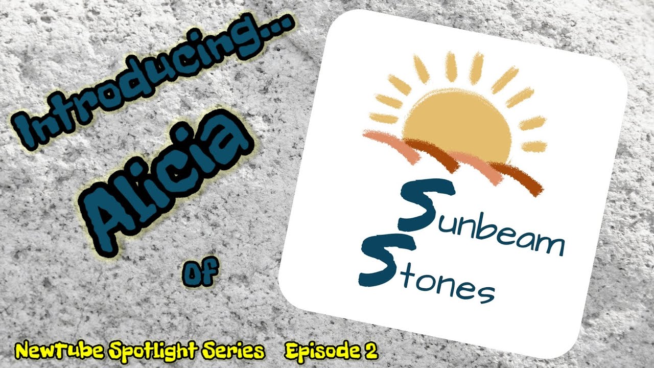 Sunbeam Stones Channel Introduction Promo NewTube Spotlight Series Episode 2 - YouTube